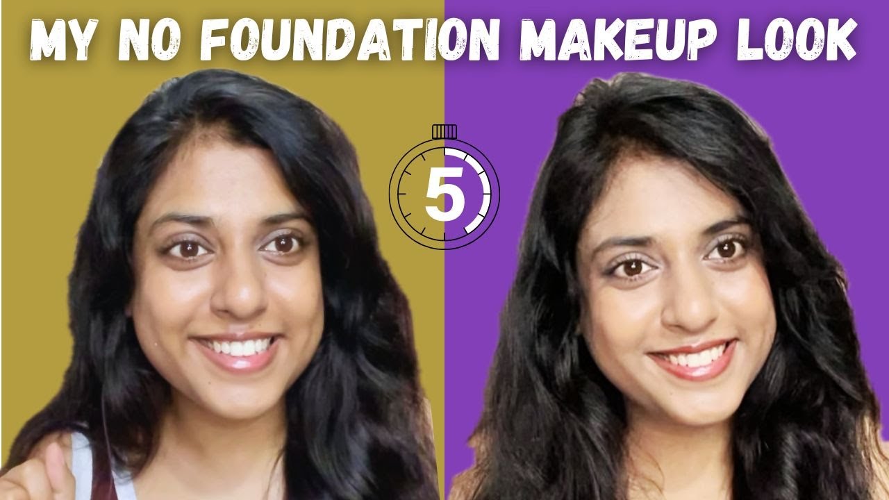 5 Minute Makup Tutorial | Makeup Look Without Foundation | How To Do ...