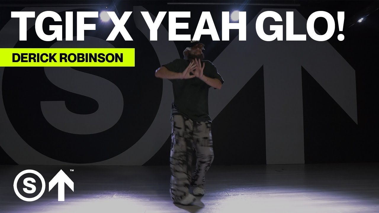 "TGIF x Yeah GLO!" - GloRilla | Derick Robinson Choreography - YouTube