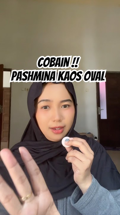 Adisi cobain Pashima oval bahannya kaos polycotton🫶🏻 persiapan lebaran2025 #pashmina # ...
