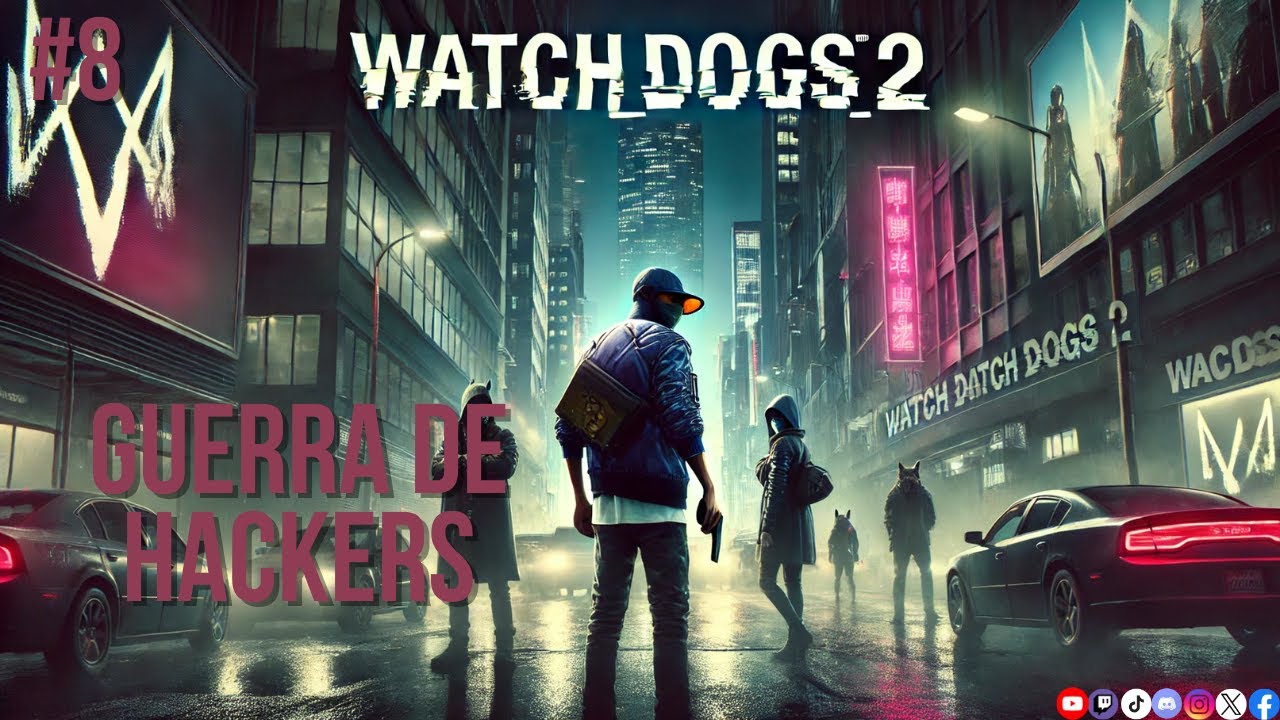 #8 - Guerra de hackers - Watch Dogs 2 - YouTube