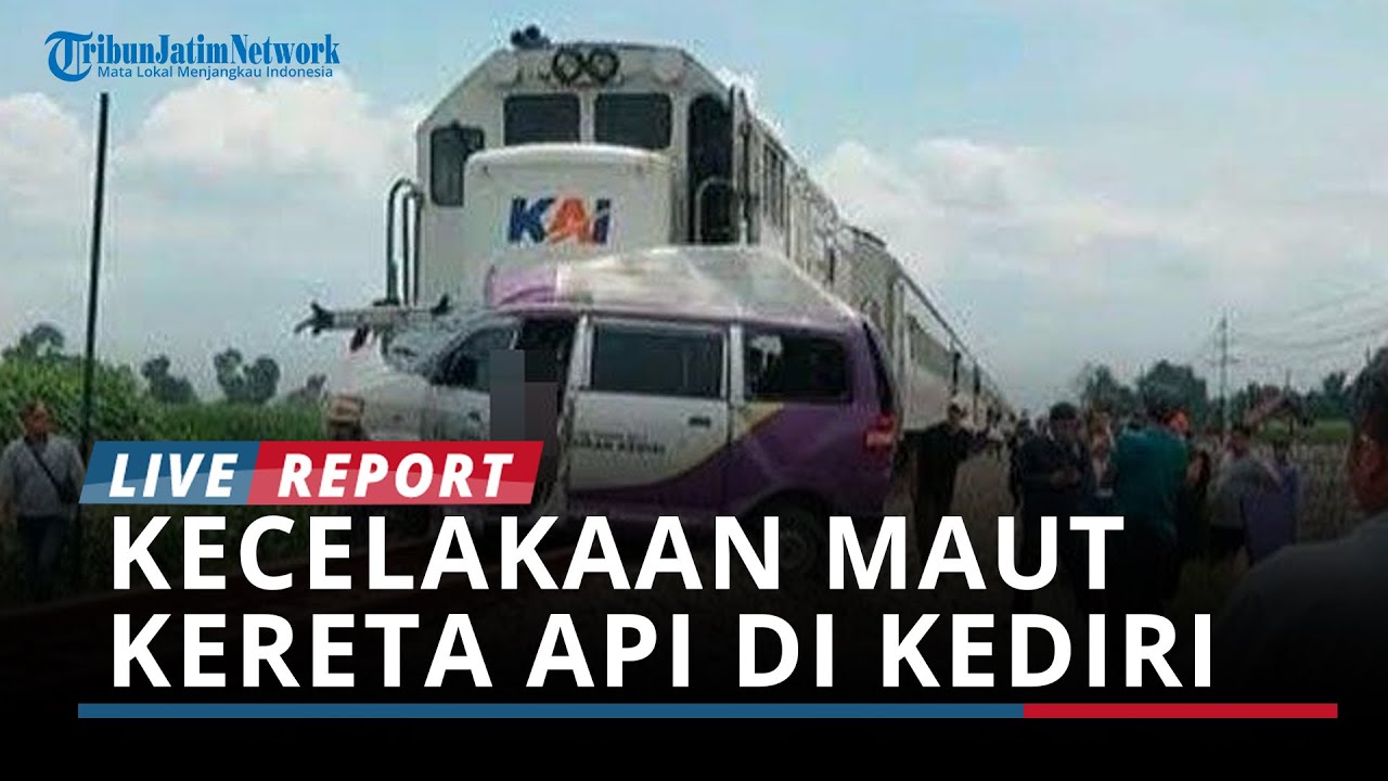 Kecelakaan Maut Kereta Api di Kediri, Sopir Ambulans RS Gambiran Tewas ...
