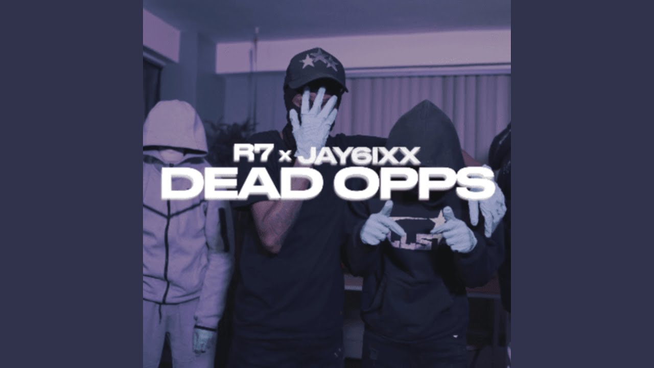 Dead Opps (feat. R7) - YouTube