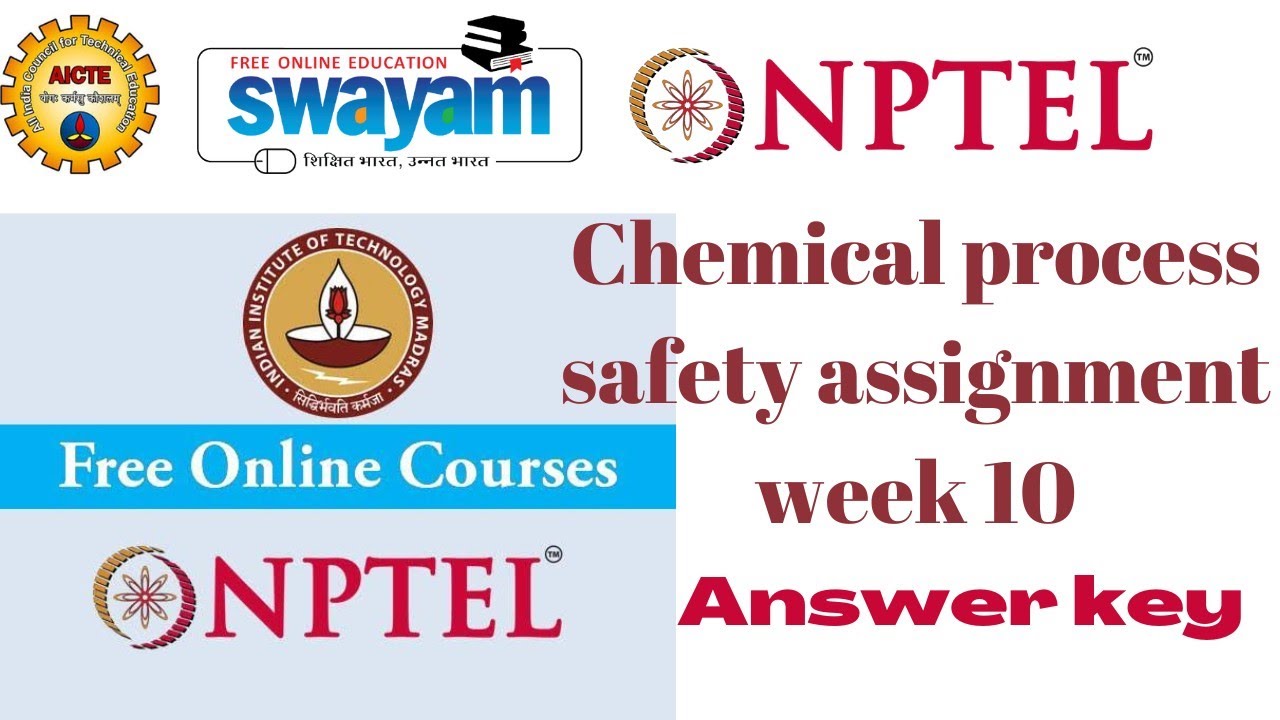 Chemical Process Safety Assignment Week 10 | NPTEL ASSIGNMENT - YouTube