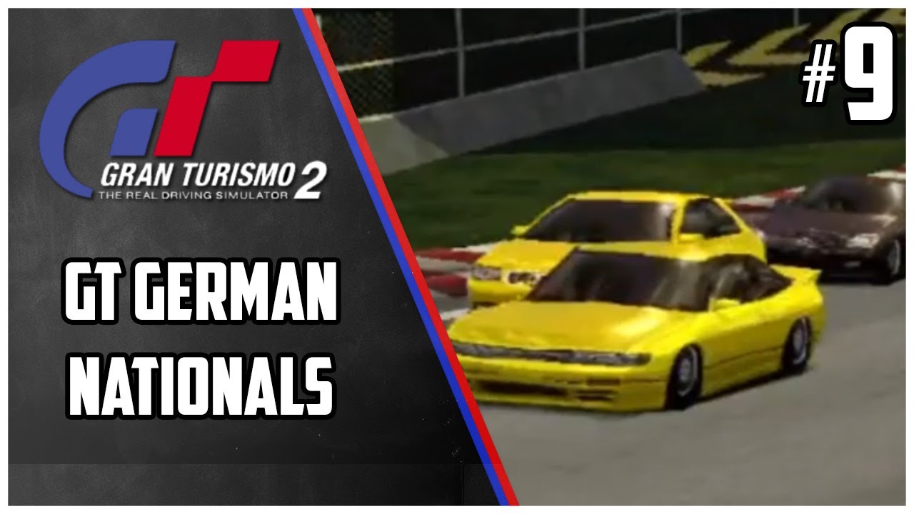 GRAN TURISMO 2 - #9: GT GERMAN NATIONALS - YouTube