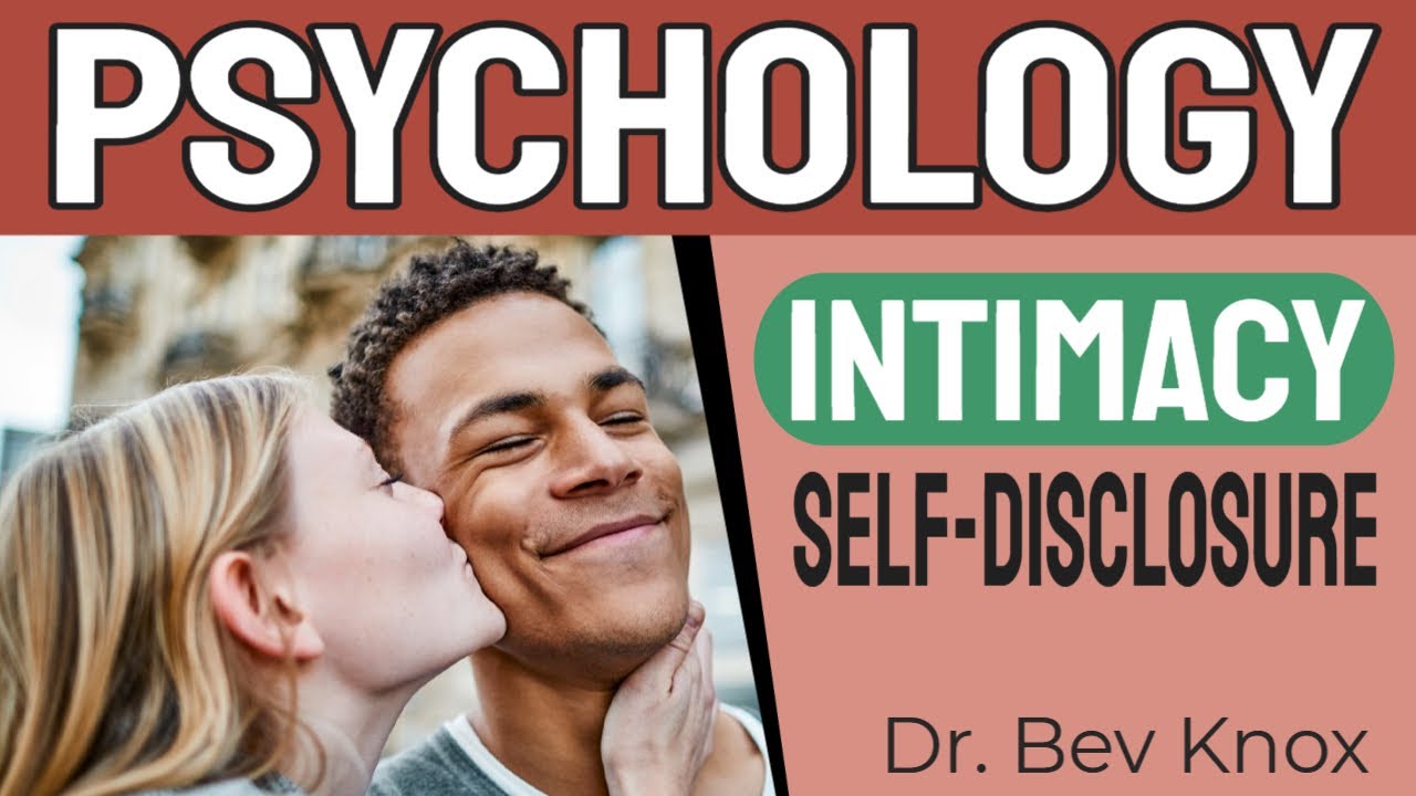Psychology of Intimacy in Relationships - Love & Human Sexuality Series ...