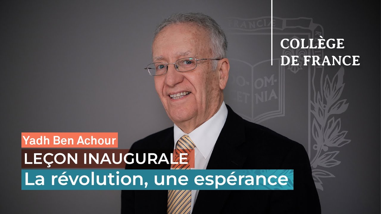 La révolution, une espérance - Yadh Ben Achour (2021) - YouTube
