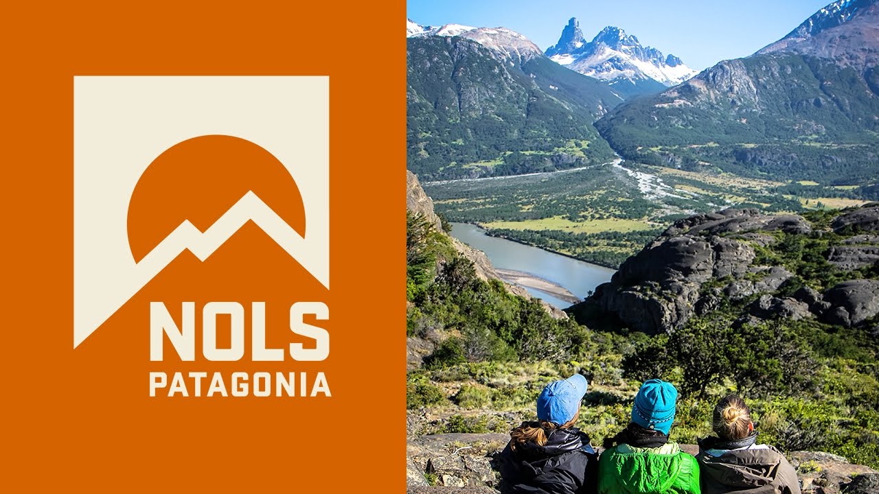 NOLS | Patagonia - YouTube