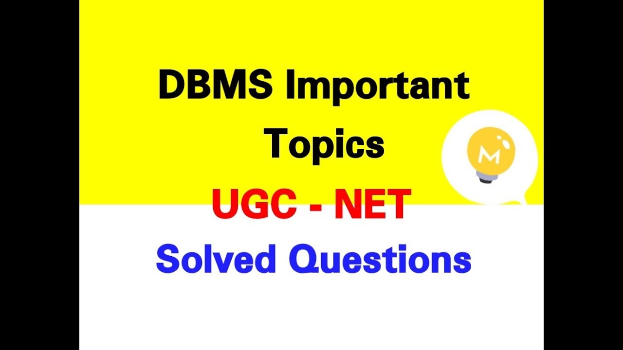 DBMS Important Topics With Questions For UGC NET YouTube dbms-important-topics-with-questions-for-ugc-net-youtube
