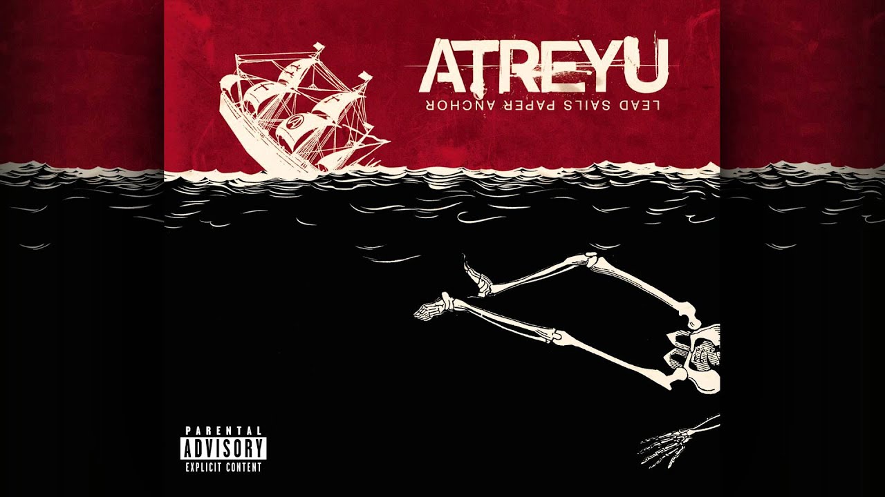 Lead Sails And A Paper Anchor Atreyu HQ YouTube lead-sails-and-a-paper-anchor-atreyu-hq-youtube