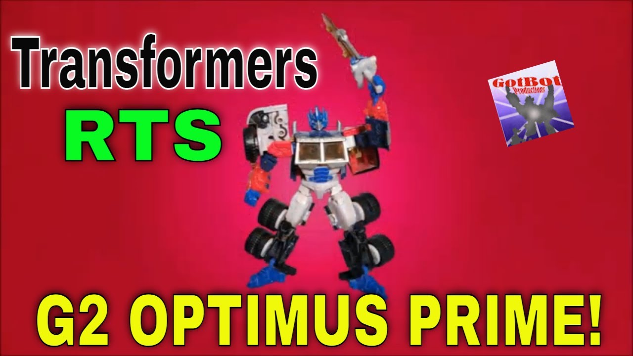 Transformers RTS G2 Optimus Prime - GotBot True Review NUMBER 1020 ...