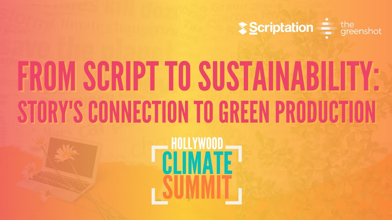 From Script to Sustainability: Story's Connection to Green Production ...