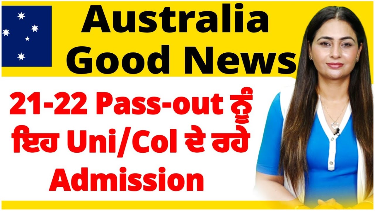 Australia Good News | Admissions For 2021-22 Pass-out Students | Study ...