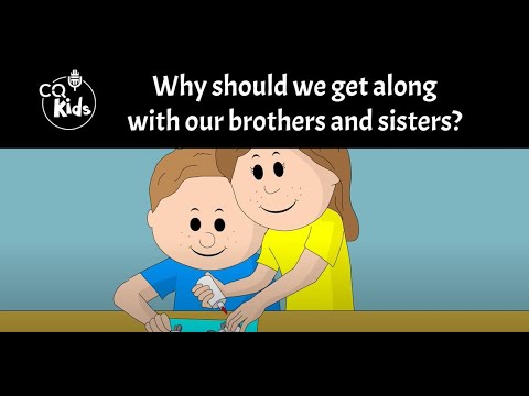 Why should we get along with our brothers and sisters? CQ Kids - YouTube