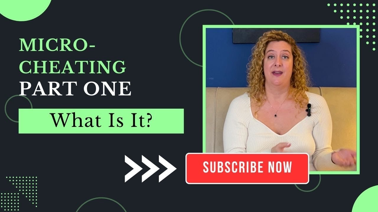 What Is Micro-Cheating? (Part One) - YouTube