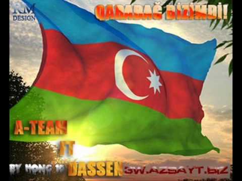 A-Team ft Dassen - Qarabağ Bizimdi.wmv