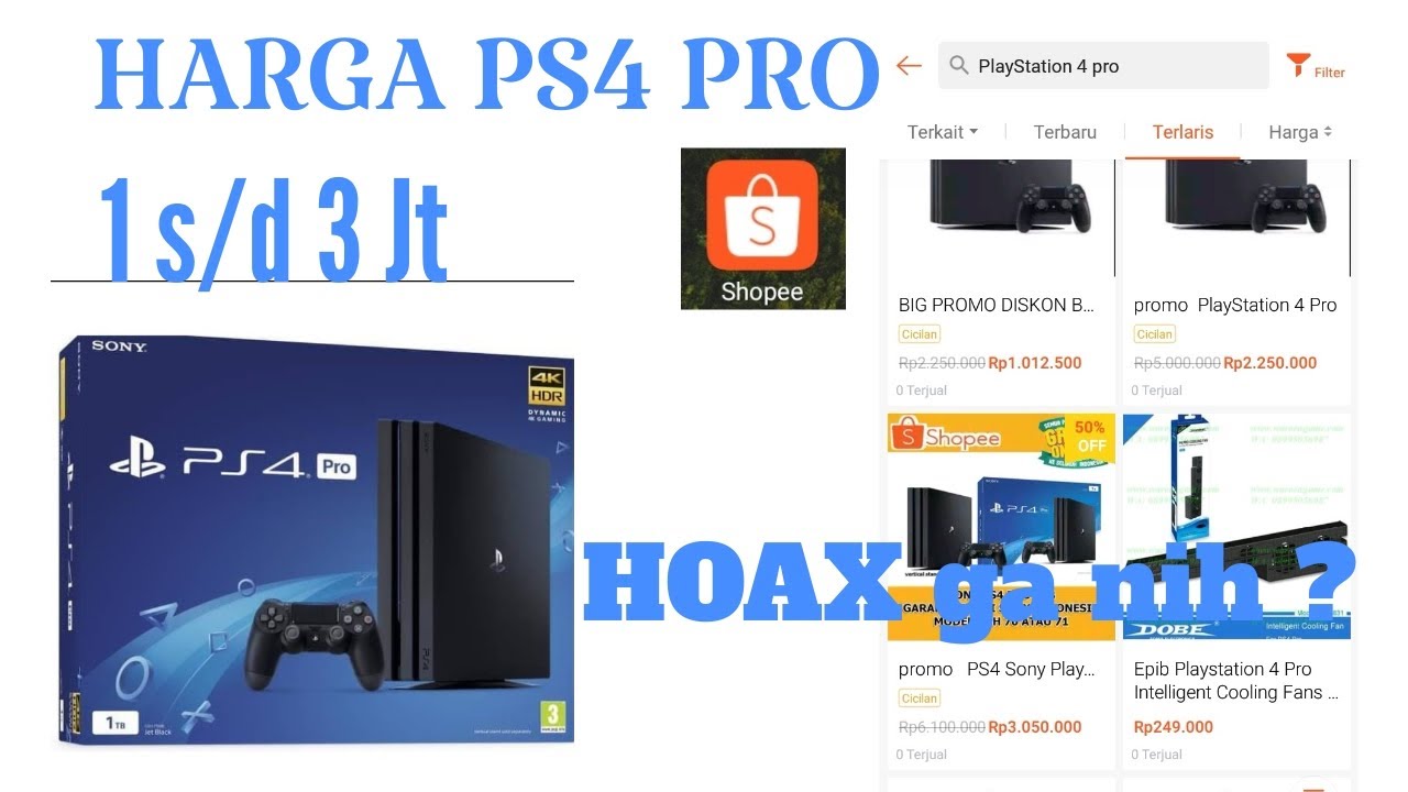 Harga PS4 pro 1-3 jt di shopee [ hoax atau tidak .. hati-hati penipuan ...