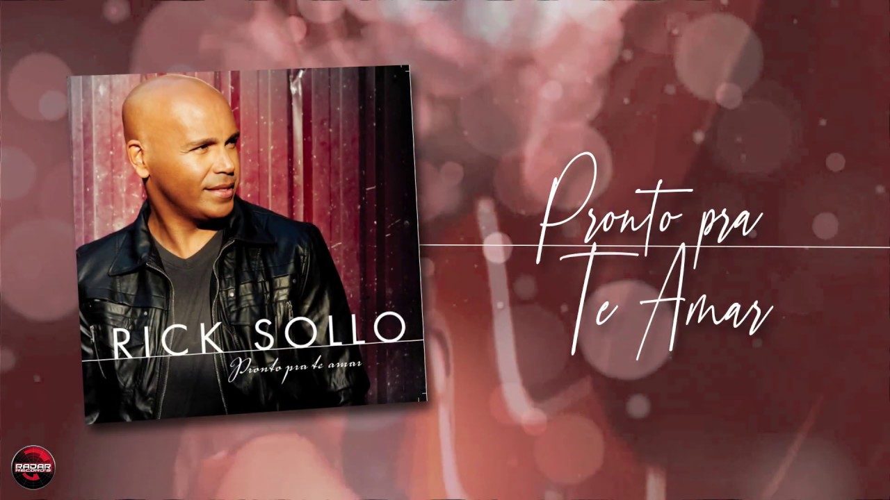 Rick Sollo - Pronto pra te amar (Lyric Vídeo) [CD Pronto pra te amar ...