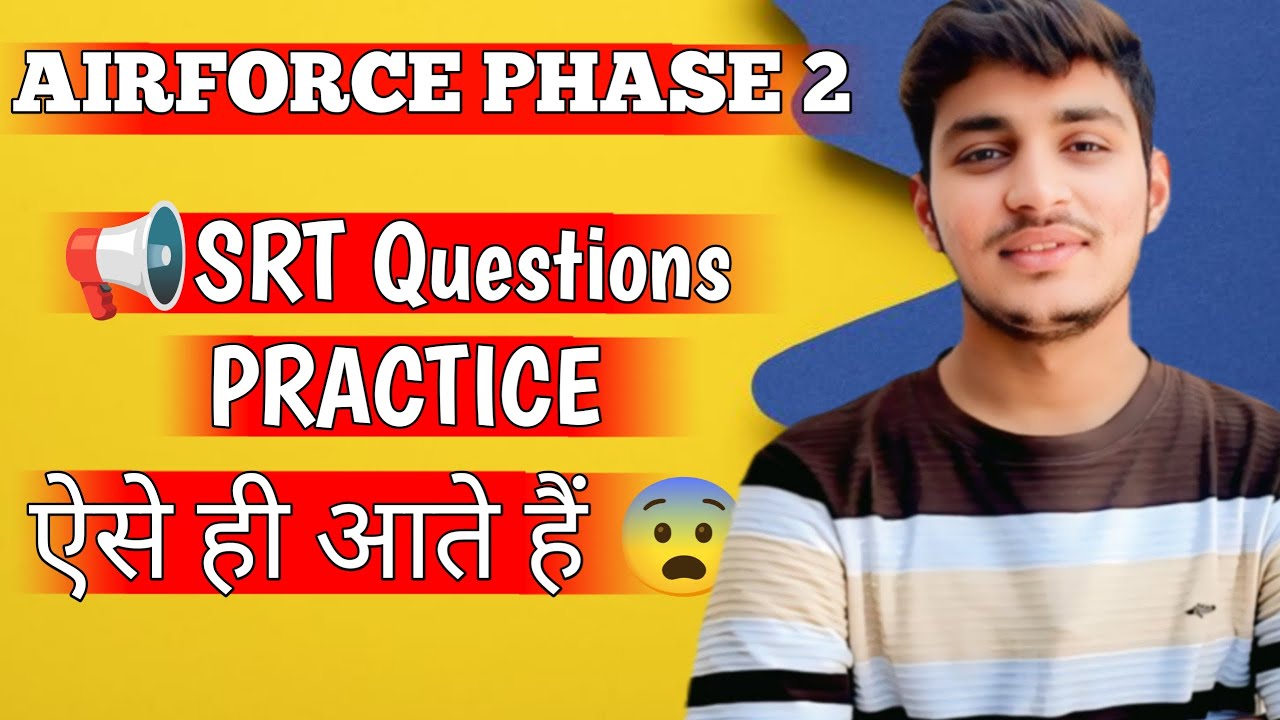 💥 Airforce Phase 2 SRT Practice Questions 2025 | Best Situation ...
