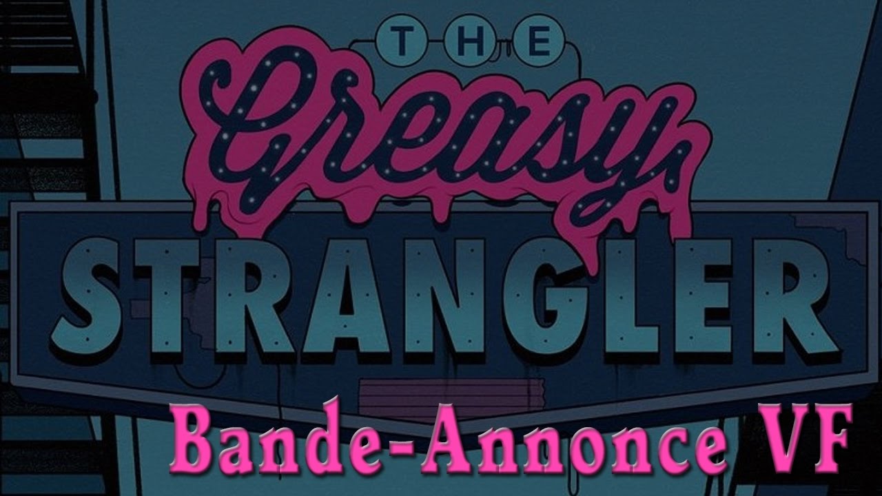 THE GREASY STRANGLER Bande-Annonce VF - YouTube