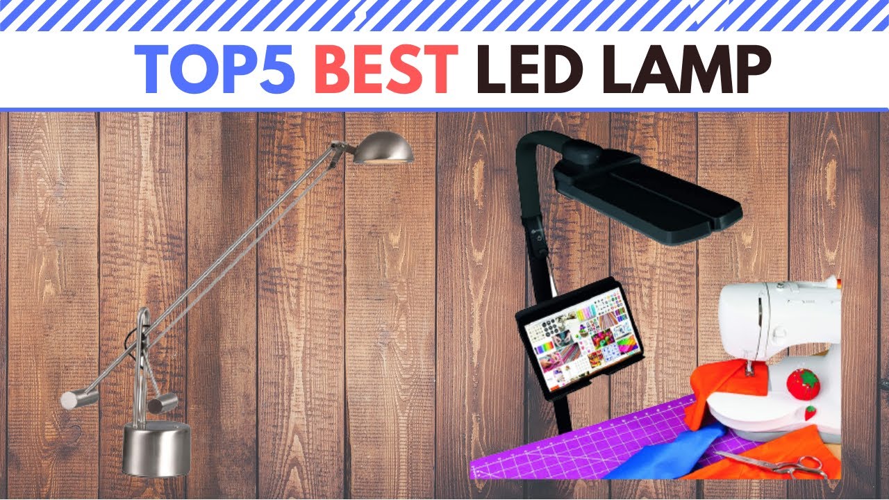 The Best LED Lamp in 2021 [ Top 5 ] - YouTube