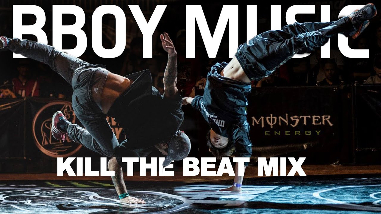 Bboy Music / Sick Bboy Beat Kill The Beat / Bboy Mixtape 2023 - YouTube