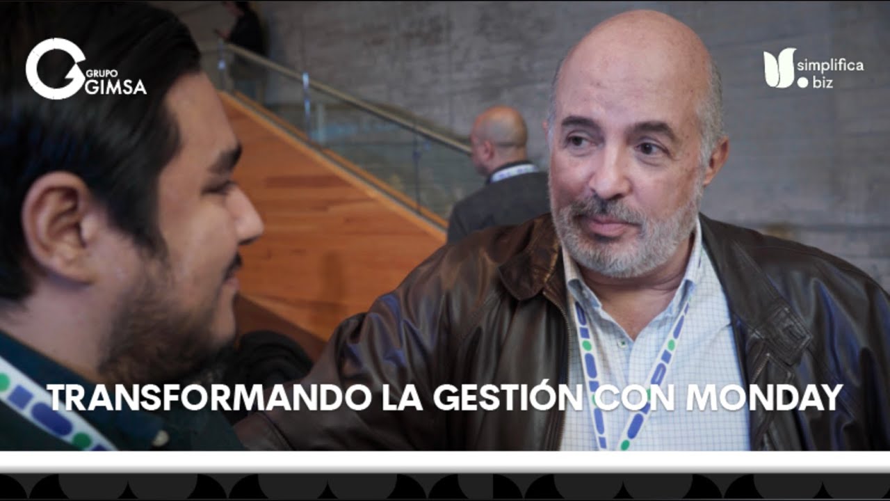 GIMSA y Simplifica: Transformando la gestión con Monday - YouTube