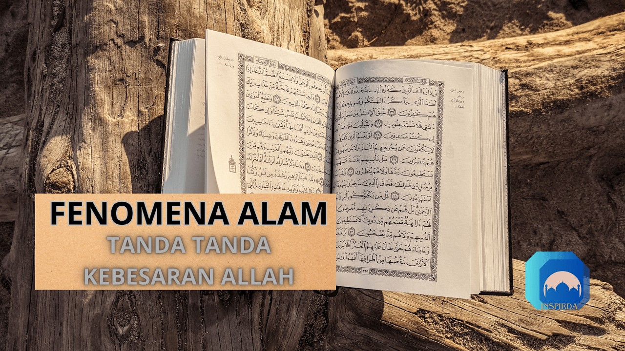 FENOMENA ALAM sebagai Tanda Tanda KEBESARAN ALLAH SWT - YouTube