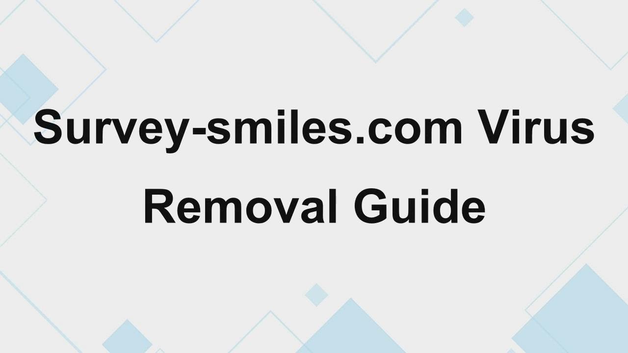 Survey-smiles.com Virus Removal Guide - YouTube