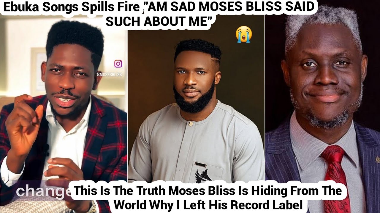 Ebuka Songs Spills "AM SAD MOSES BLISS SAID SUCH ABOUT ME" I RESIGNED ...