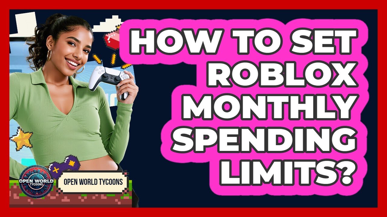 How To Set Roblox Monthly Spending Limits? - YouTube