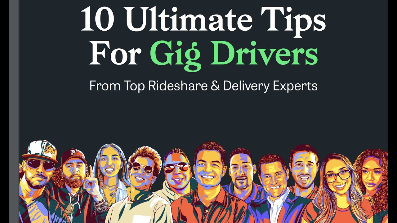 10 Ultimate Tips for Gig Drivers from Top Rideshare & Delivery Experts ...
