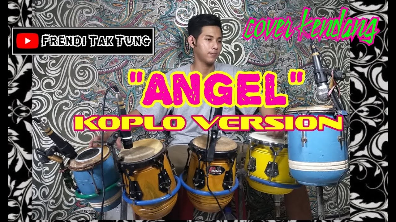 Angel Cover Koplo Version - YouTube