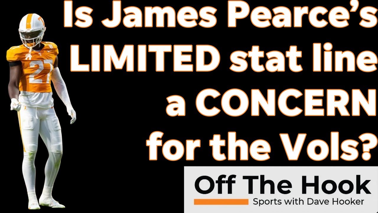 Should Tennessee Football be CONCERNED about Vols DE James Pearce Jr ...