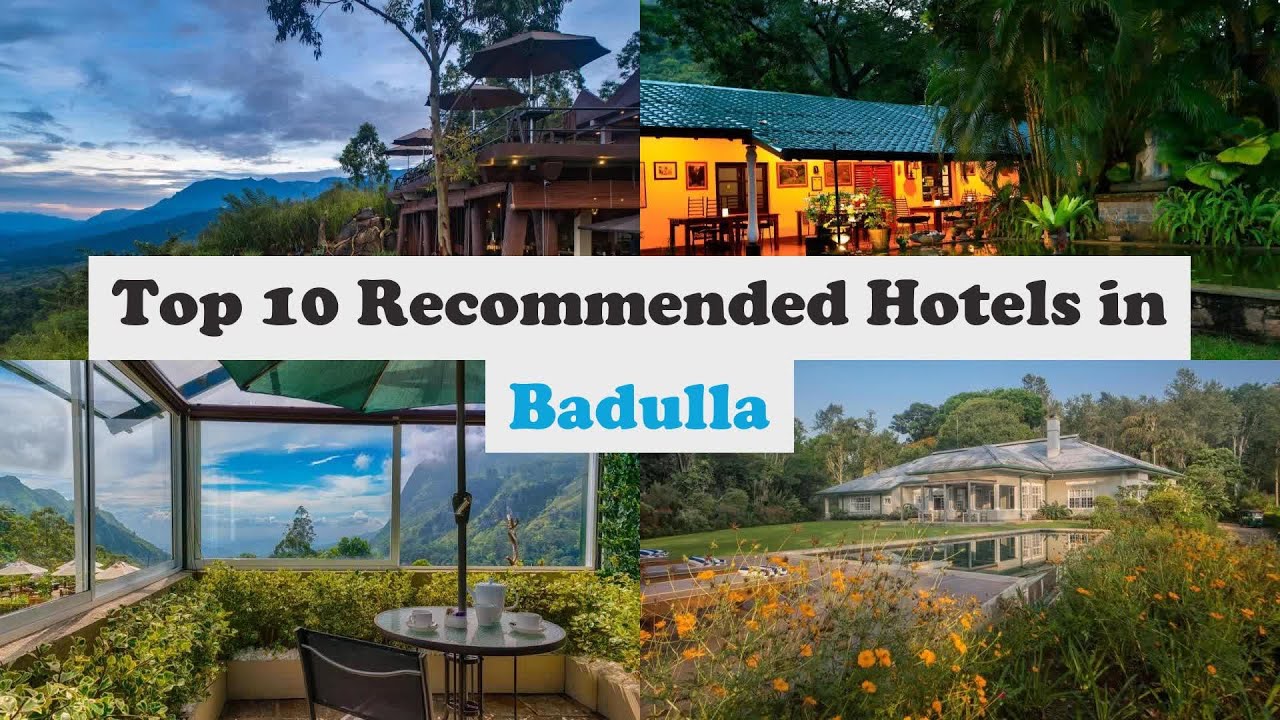 Top 10 Recommended Hotels In Badulla | Best Hotels In Badulla - YouTube