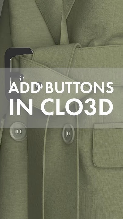 Add a Button in Clo 3D | Clo3D Beginner Tutorial - YouTube