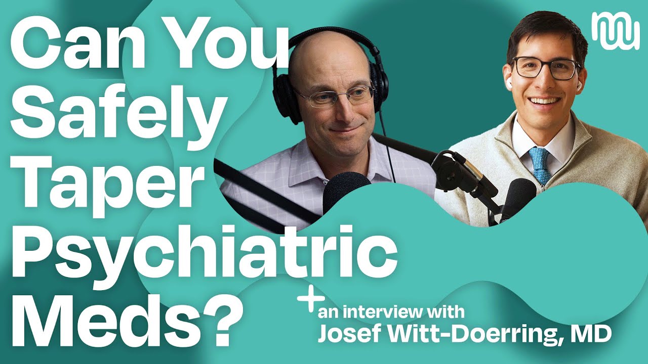 Tapering Psychiatric Medications Safely: Insights with Dr. Josef - YouTube