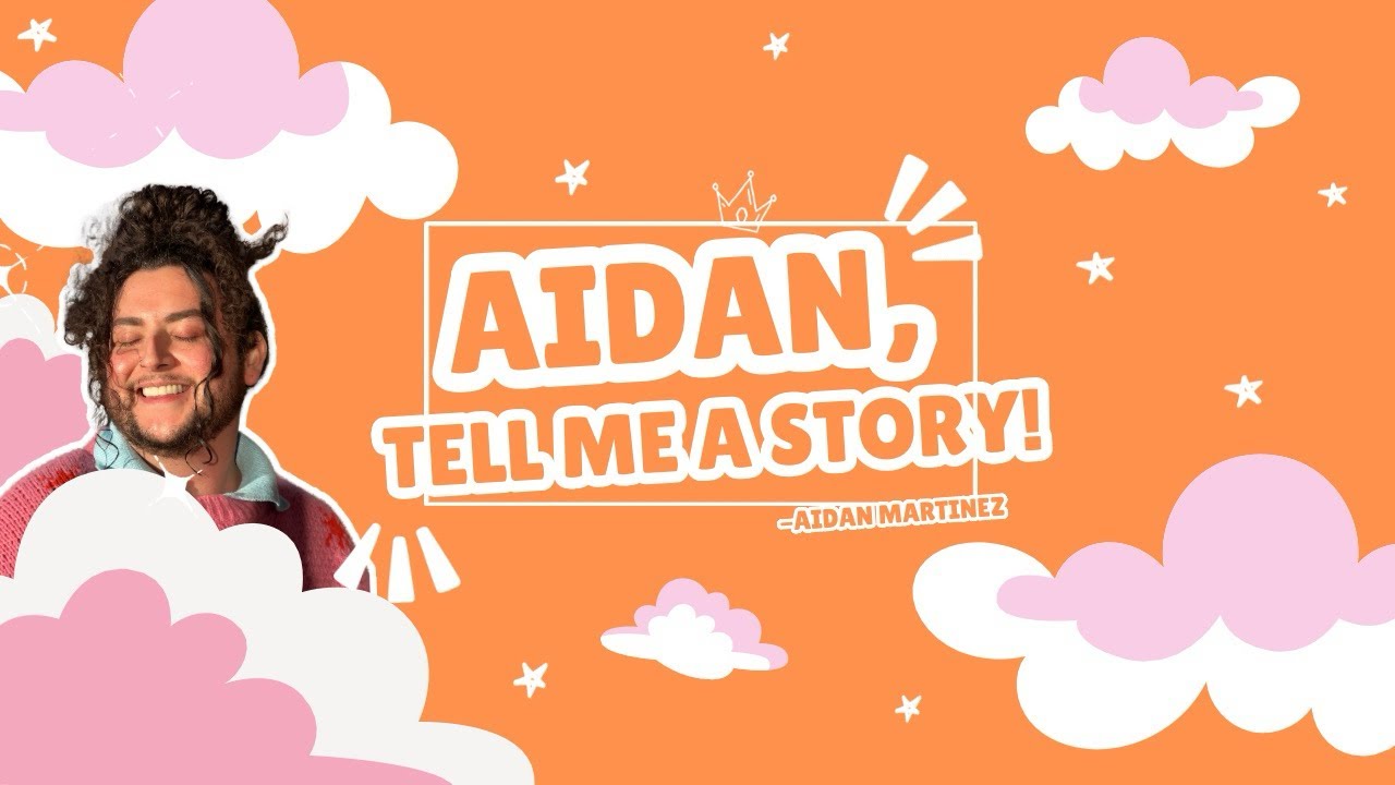 Podcast Intro: Aidan, Tell Me A Story! - YouTube
