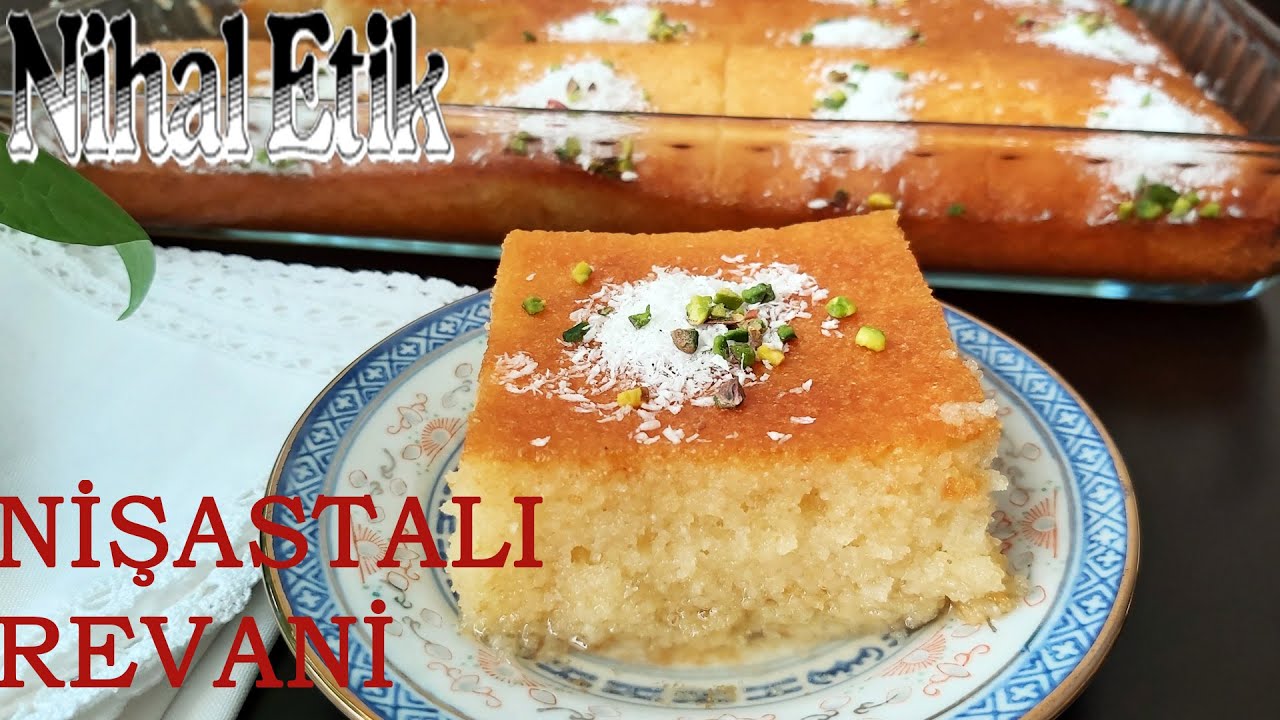 NİŞASTALI REVANİ BİLDİĞİNİZ BÜTÜN REVANİ TARİFLERİNİ UNUTTURACAK ...