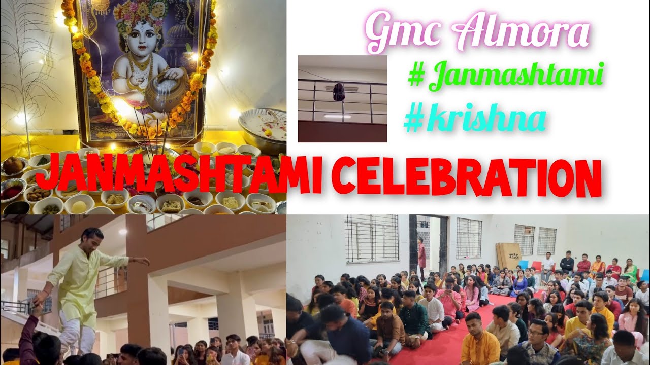 Janmashtami Celebration Vlog | Janmashtami celebration in GMC Almora ...