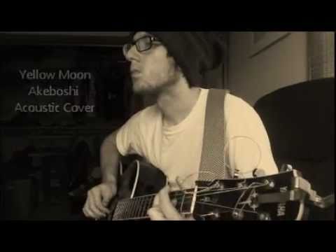 Yellow Moon - Akeboshi (Cover) - YouTube