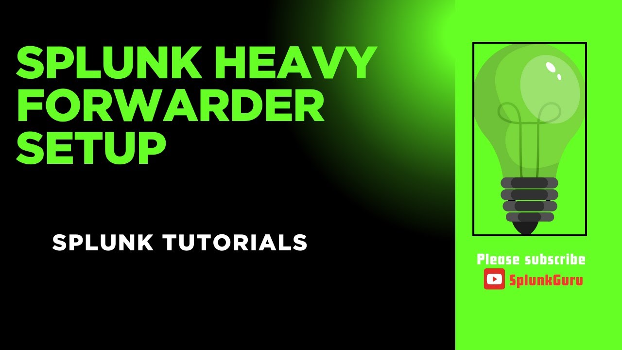 Splunk Heavy Forwarder Setup & Data Ingestion - YouTube