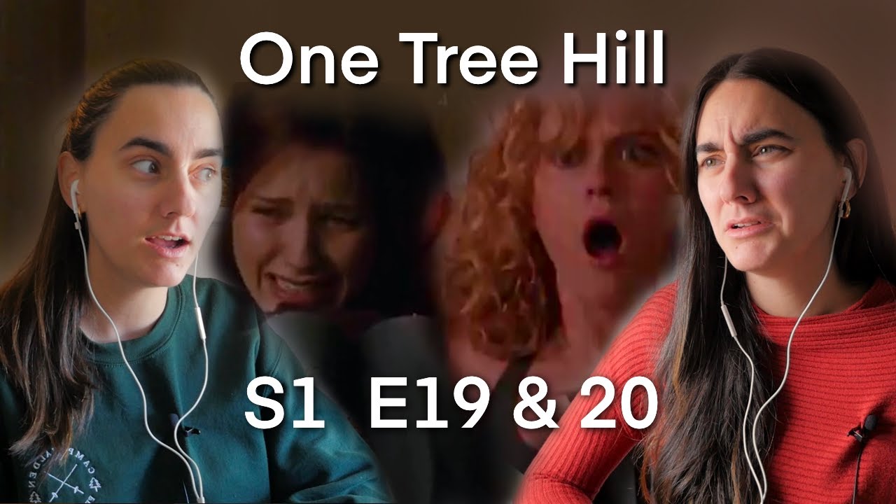 One Tree Hill S1 E19&20 - We're back to two episodes a video! - YouTube