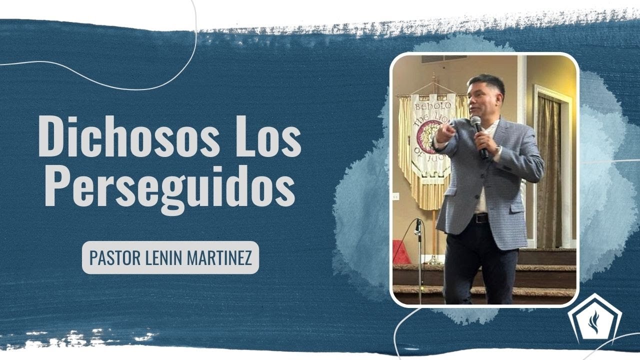 Pastor Lenin Martinez - Dichosos Los Perseguidos - YouTube