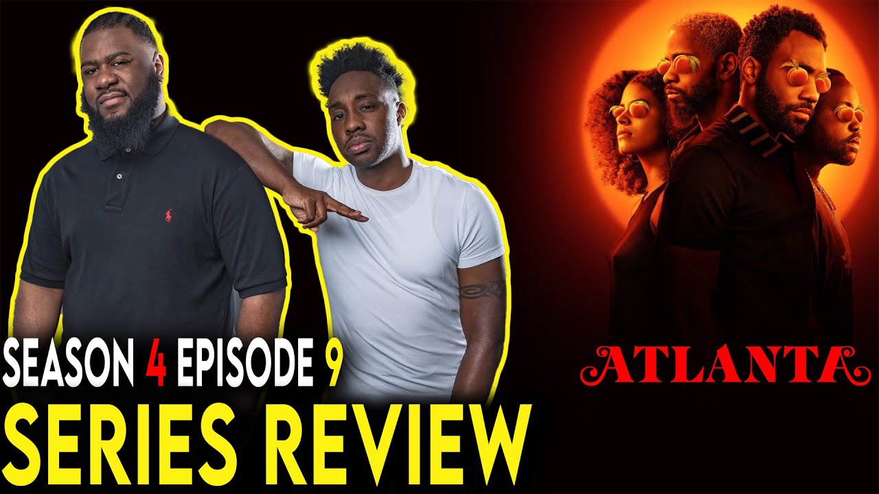 Atlanta Season 4 Episode 9 Recap & Review - "Andrew Wyeth. Alfred's ...
