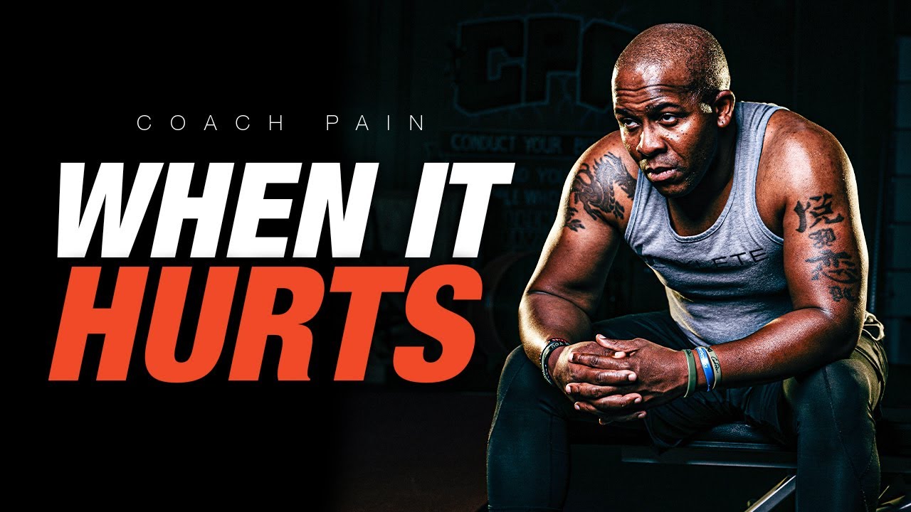 WHEN IT HURTS II - Best Motivational Speech Video (Featuring Coach Pain ...