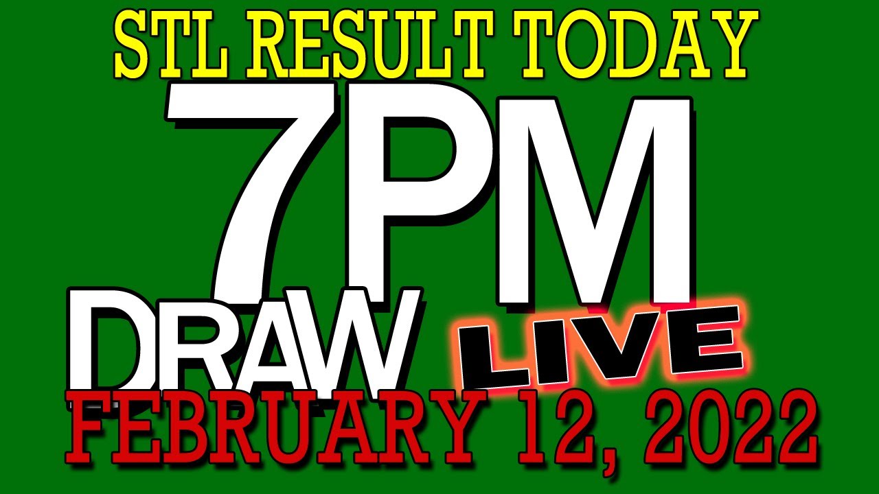 LIVE 7:00PM STL DRAW TODAY - FEB 12, 2022 | LOTTO RESULT WINNING NUMBER ...