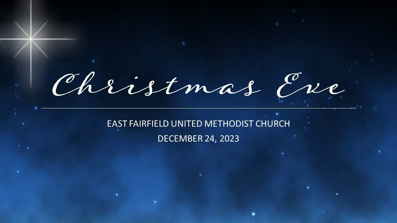 Sunday, December 24, 2023 Christmas Eve Candlelight Service - YouTube