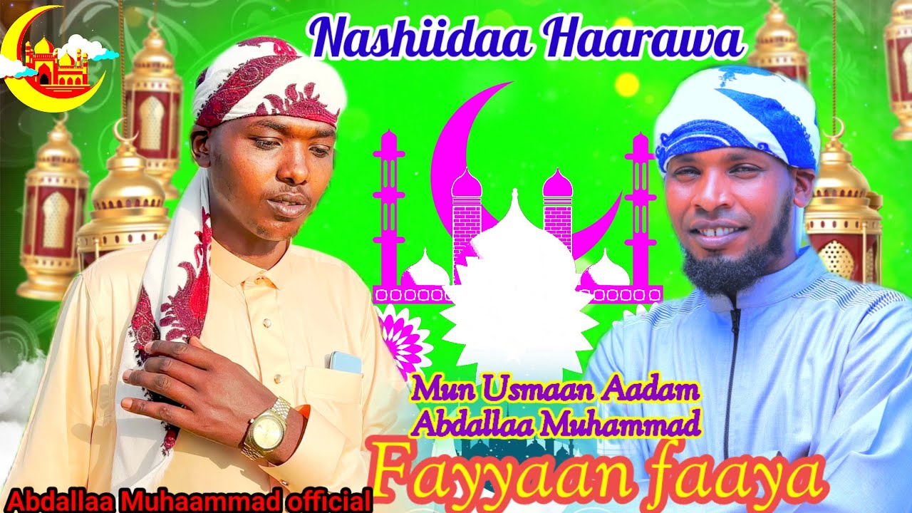 Nashiidaa Haarawa //Nu Qananiifte Yaa Raabbi// Abdallaa Muhammad ...