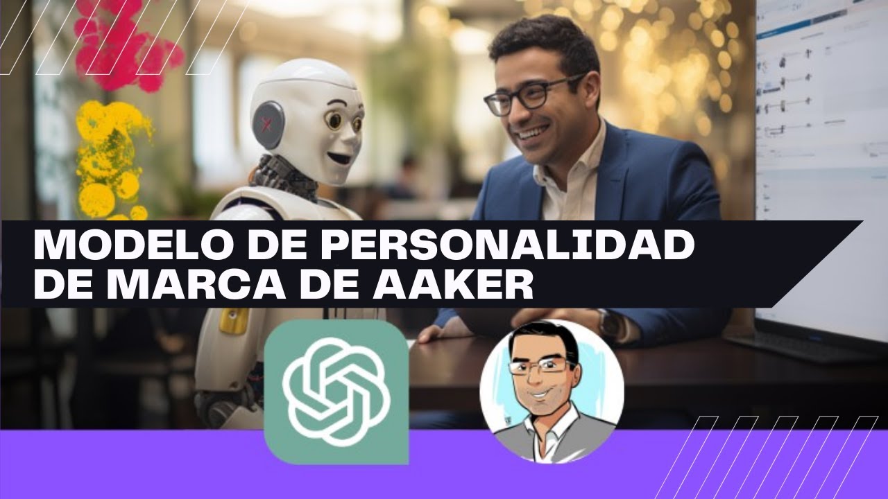 Modelo de Personalidad de Marca de Aaker - Curso Prompt Engineering con ...