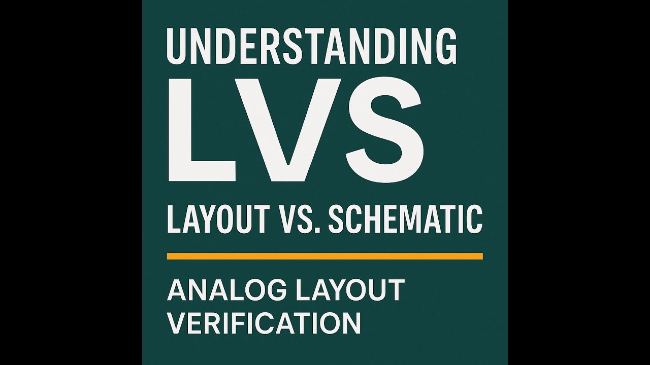 LVS (SIGN-OFF CHECKS): || What, Why & How It Works (Complete Matching ...